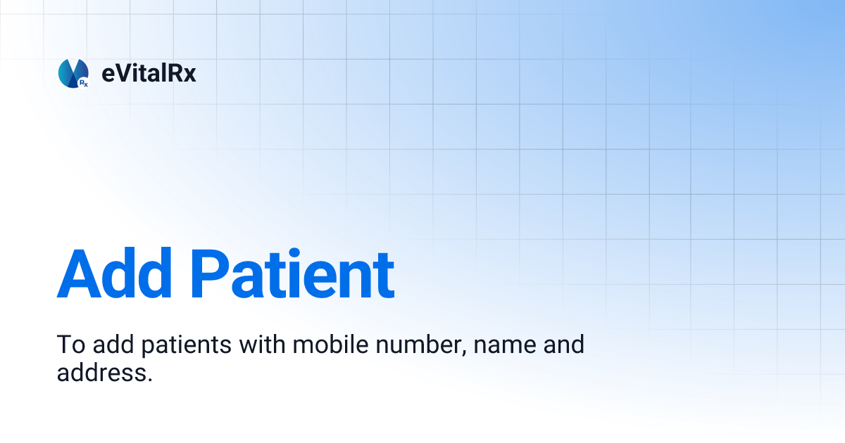 Add Patient | eVitalRx