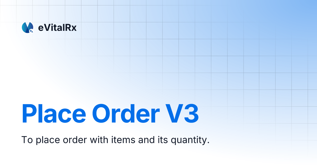 Place Order V3 | eVitalRx