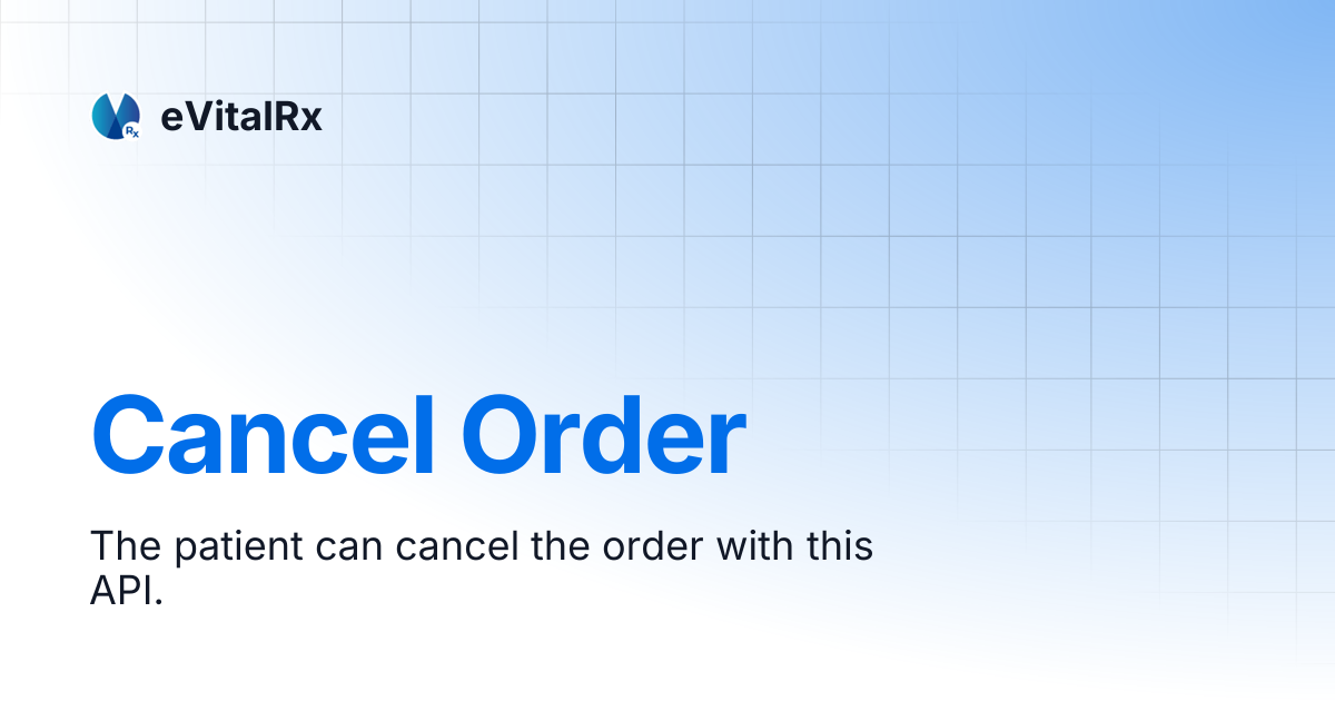 Cancel Order | eVitalRx