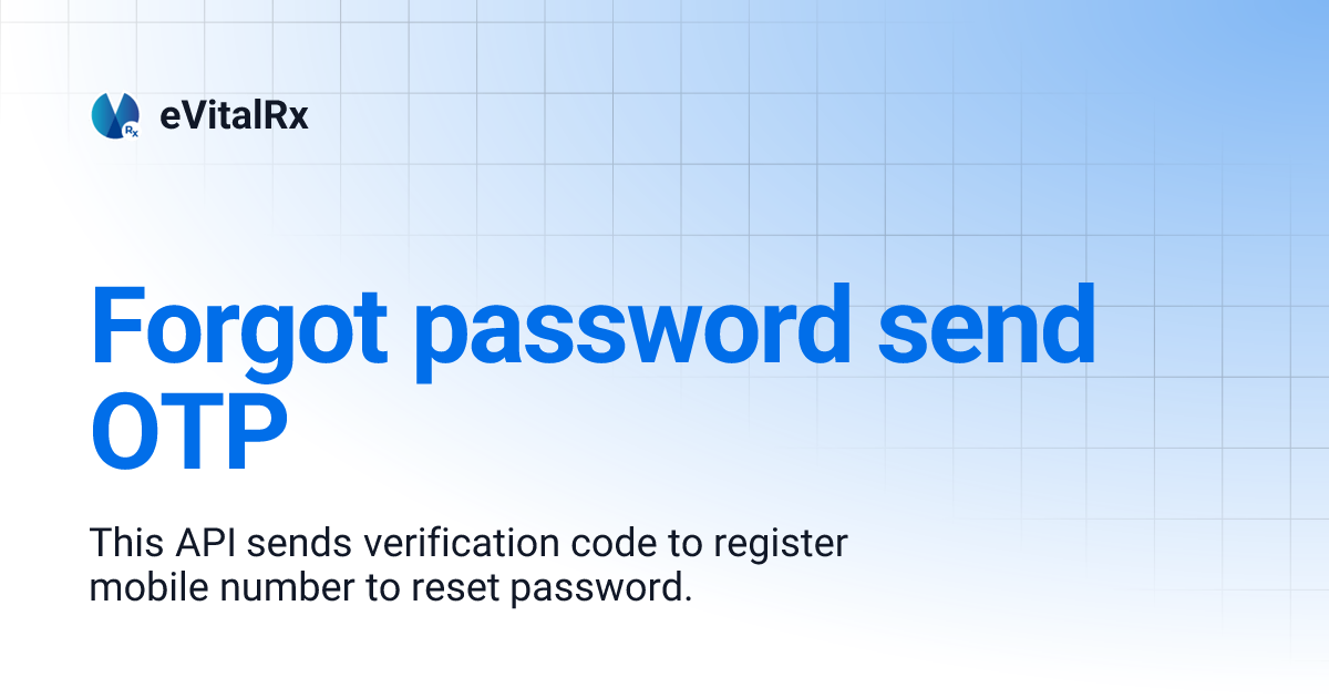 Forgot password send OTP | eVitalRx