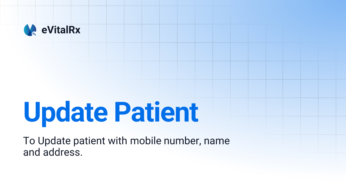 Update Patient | eVitalRx