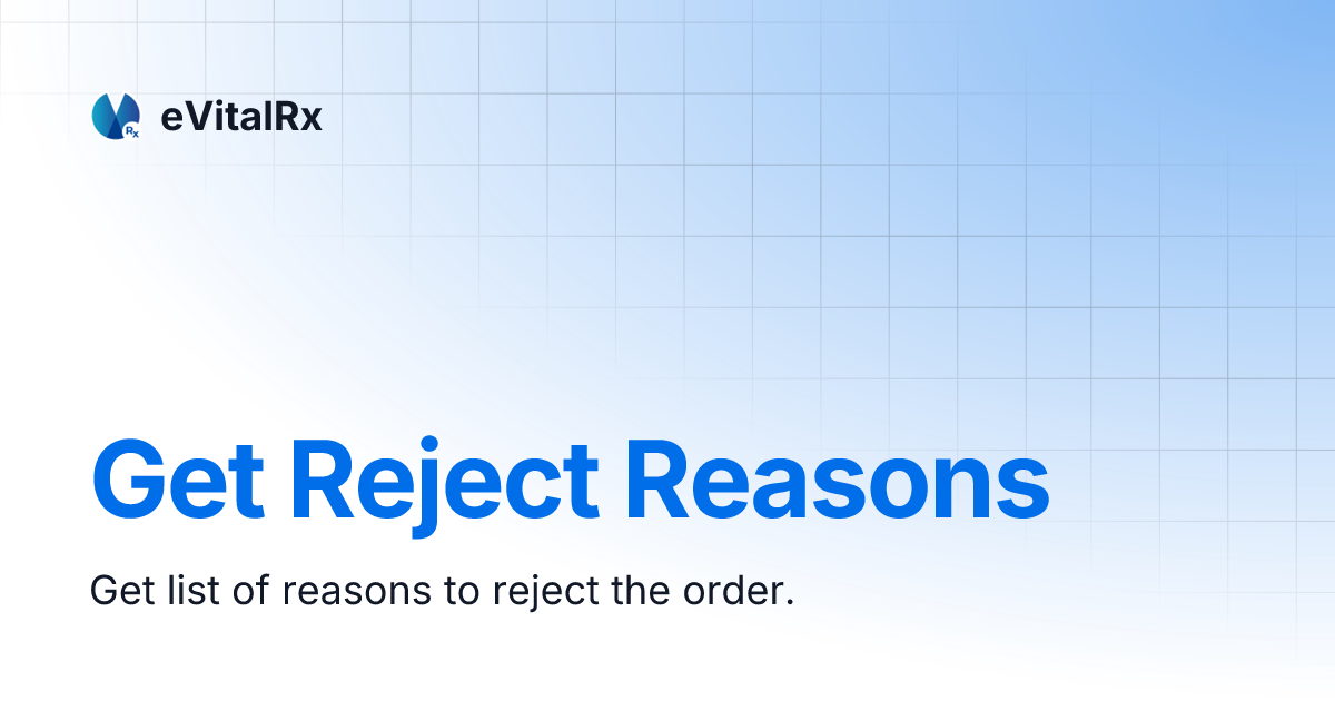 Get Reject Reasons | eVitalRx