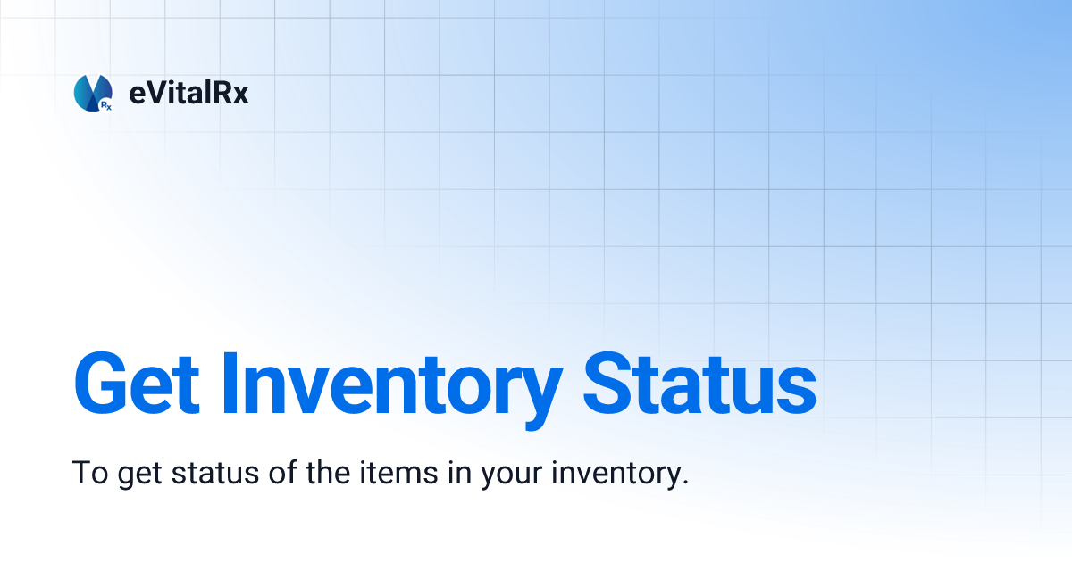 Get Inventory Status | eVitalRx